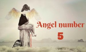 5 Angel Number – Meaning and Symbolism