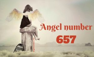 657 Angel Number – Meaning and Symbolism